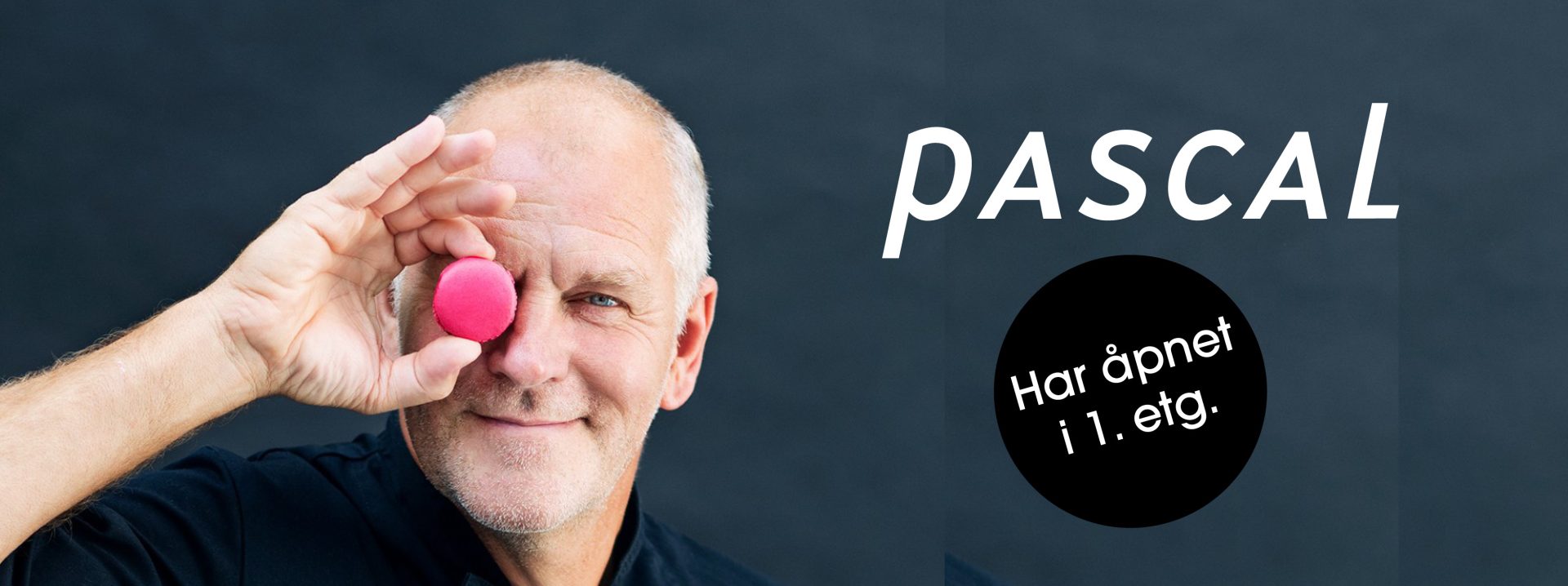 Pascal har åpnet på Sirkus! - Sirkus Shopping - Kjøpesenter i Trondheim